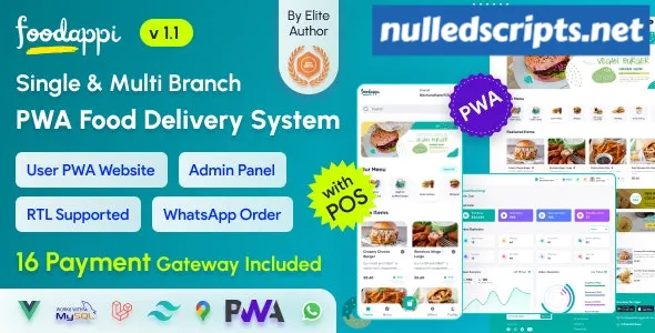 Nulled Script - FoodAppi v1.1 - PWA Food Delivery System and WhatsApp Menu Ordering with Admin ...